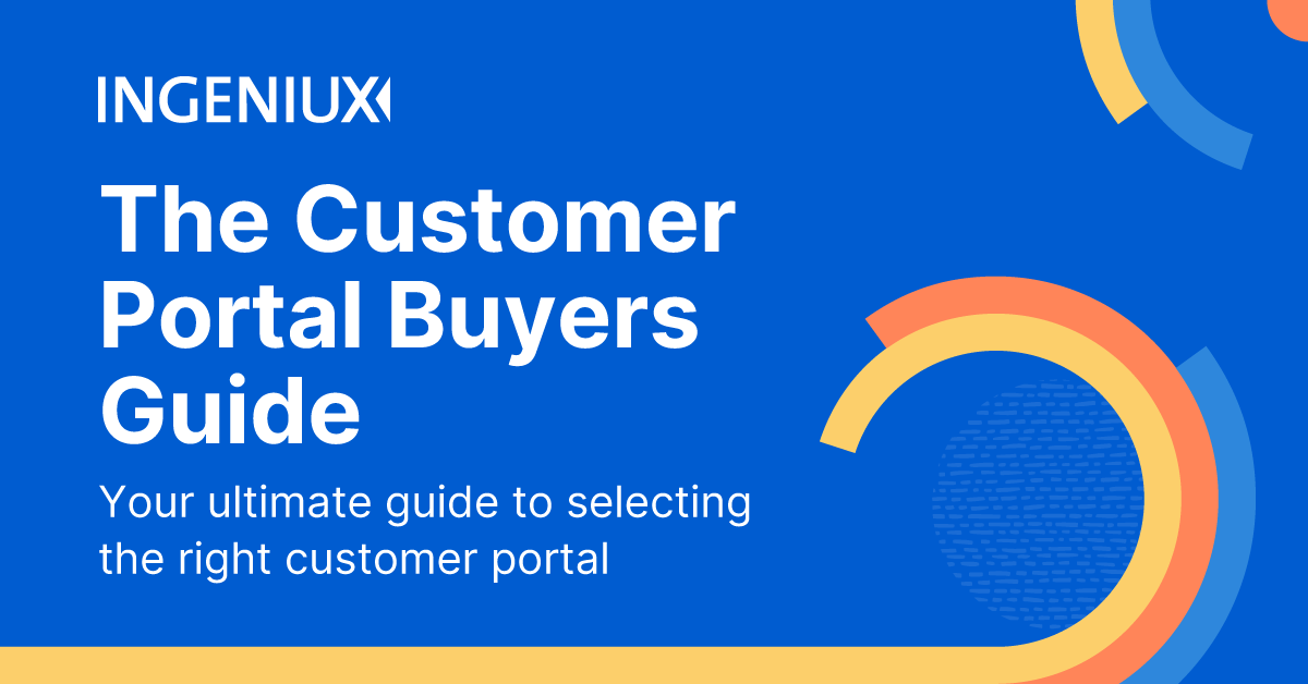 Ingeniux Customer Portal Buyers Guide Ingeniux Customer Portal Buyers Guide