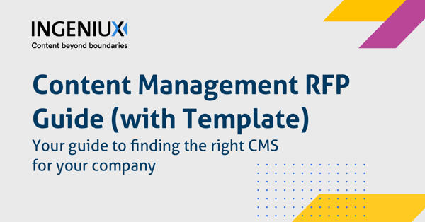 Ingeniux RFP Guide for Content Management Systems
